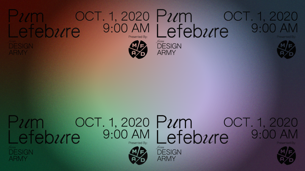Guest Lecture: Pum LeFebure - Design Army - MFA Design