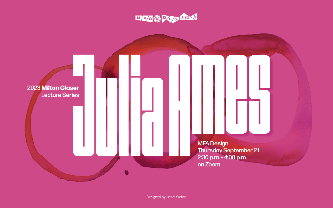 Guest Lecturer: Julia Ames - MFA Design
